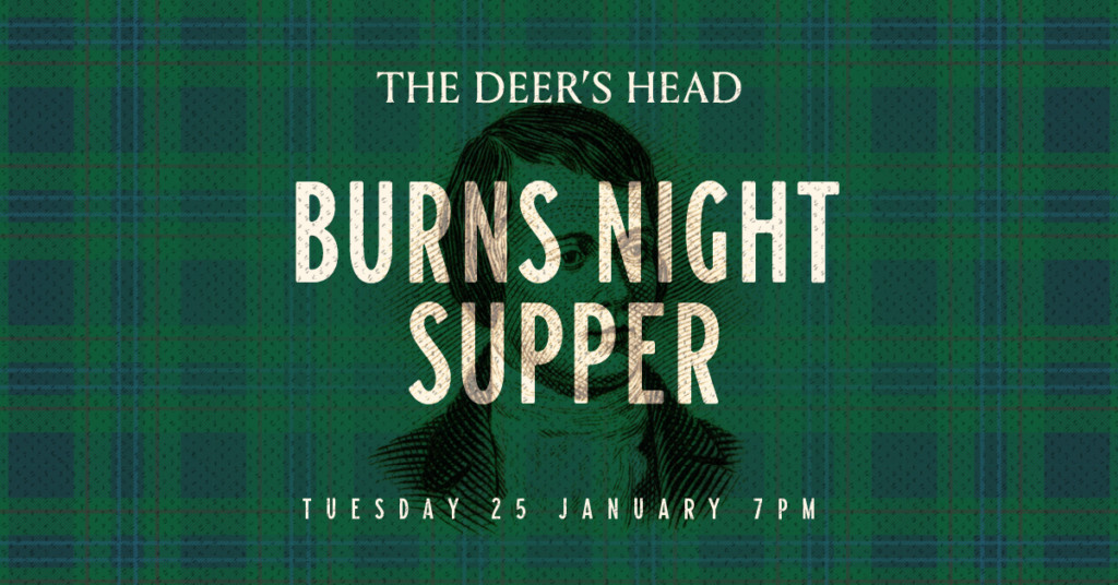 BURNS NIGHT SUPPER | The Deer's Head Saloon Bar