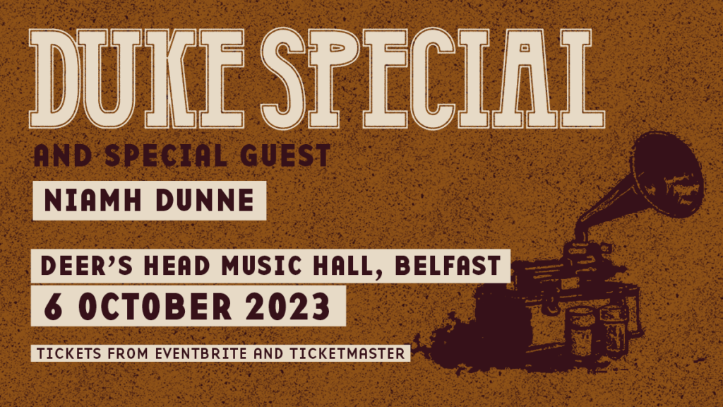 DUKE SPECIAL - ADVENTURES IN BELFAST | The Deer's Head Music Hall