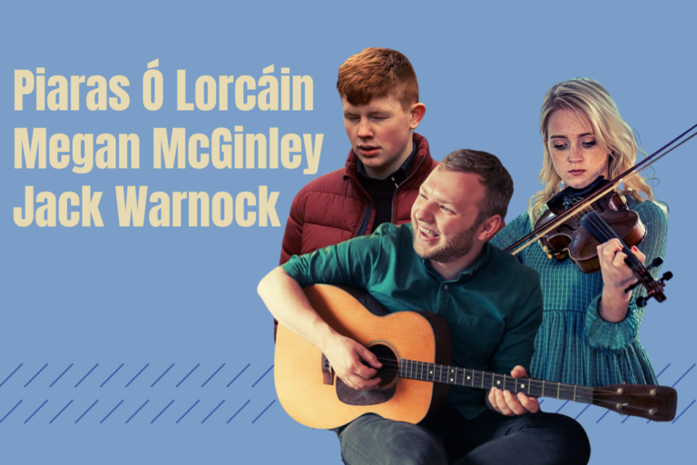 TRADFEST - Piaras Ó Lorcáin, Megan McGinley & Jack Warnock